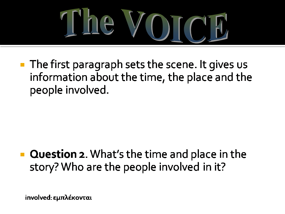 Writing a story “The VOICE” a sample story – elmantzari